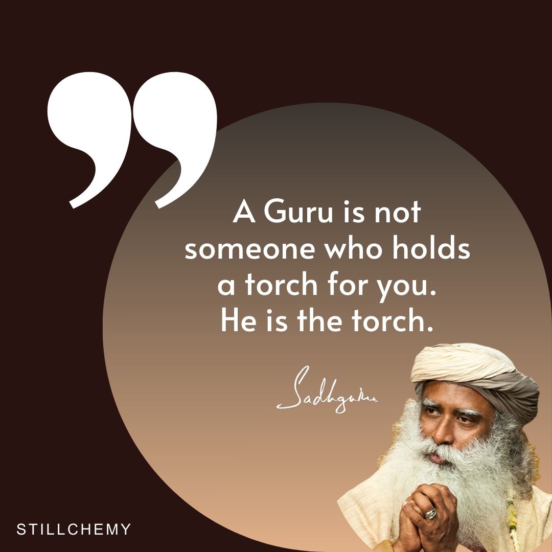 43 Guru Quotes by Sadhguru That Will Shed Light on Importance of Having ...
