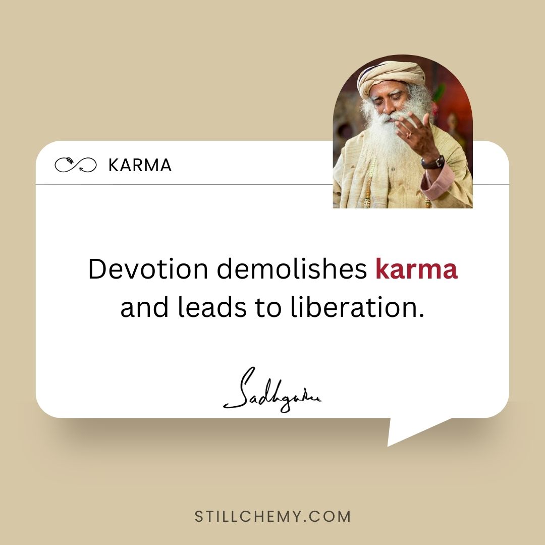 21 Sadhguru Quotes on Karma That Will Change Your Life Forever - Stillchemy