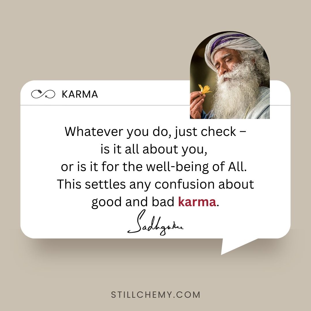 21 Sadhguru Quotes on Karma That Will Change Your Life Forever - Stillchemy
