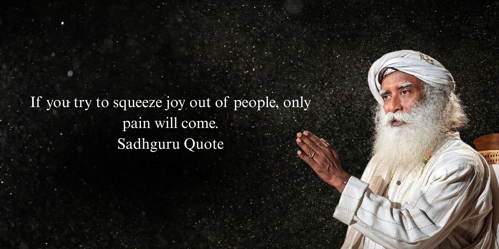 64 Happiness Quotes By Sadhguru to Infuse Joy into Your Life - Stillchemy
