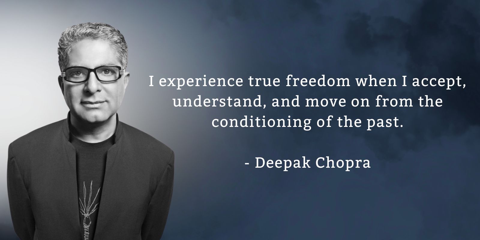 64 Deepak Chopra Quotes on Thoughts and Emotions for Inner Peace ...