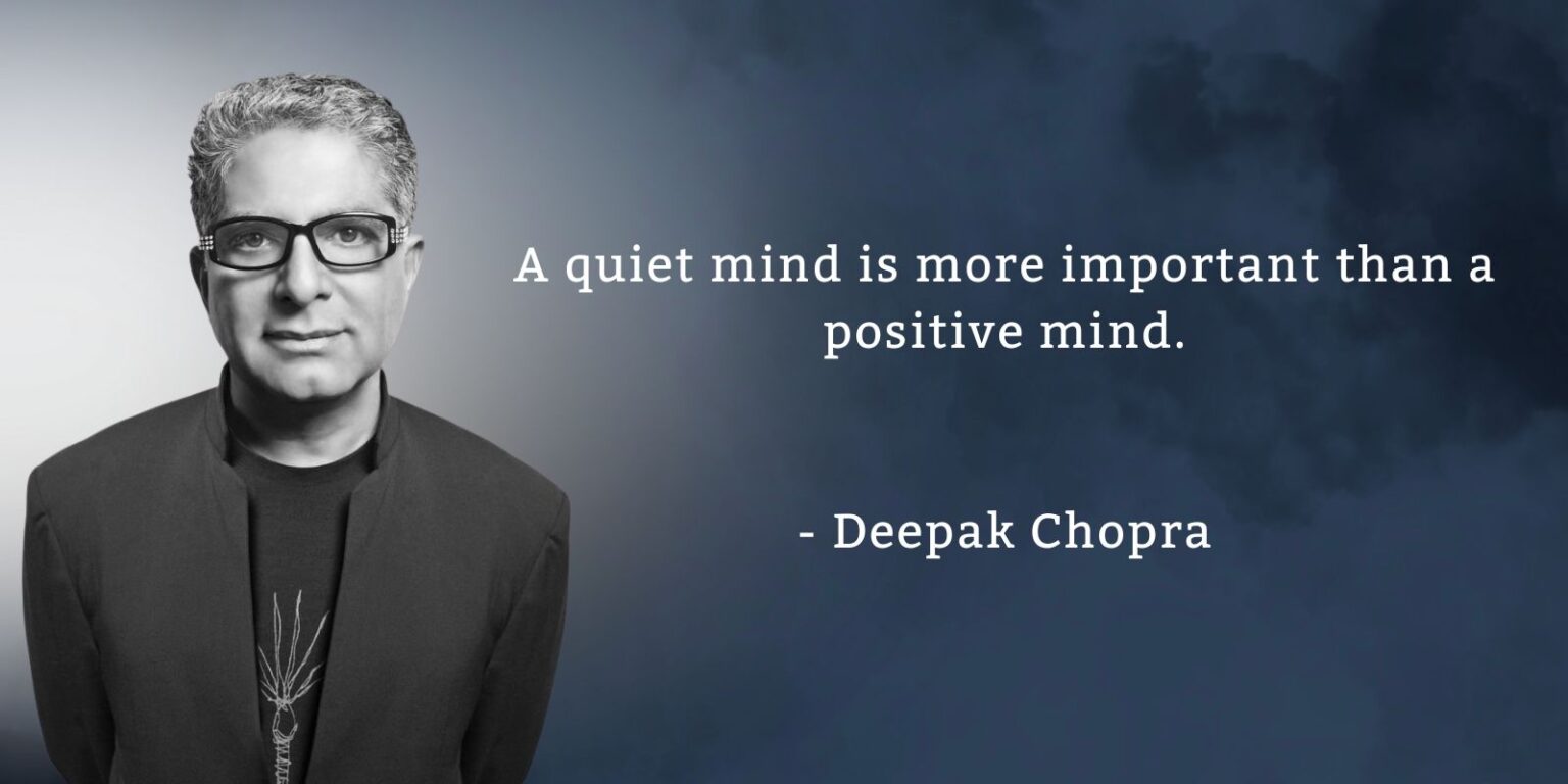64 Deepak Chopra Quotes on Thoughts and Emotions for Inner Peace ...